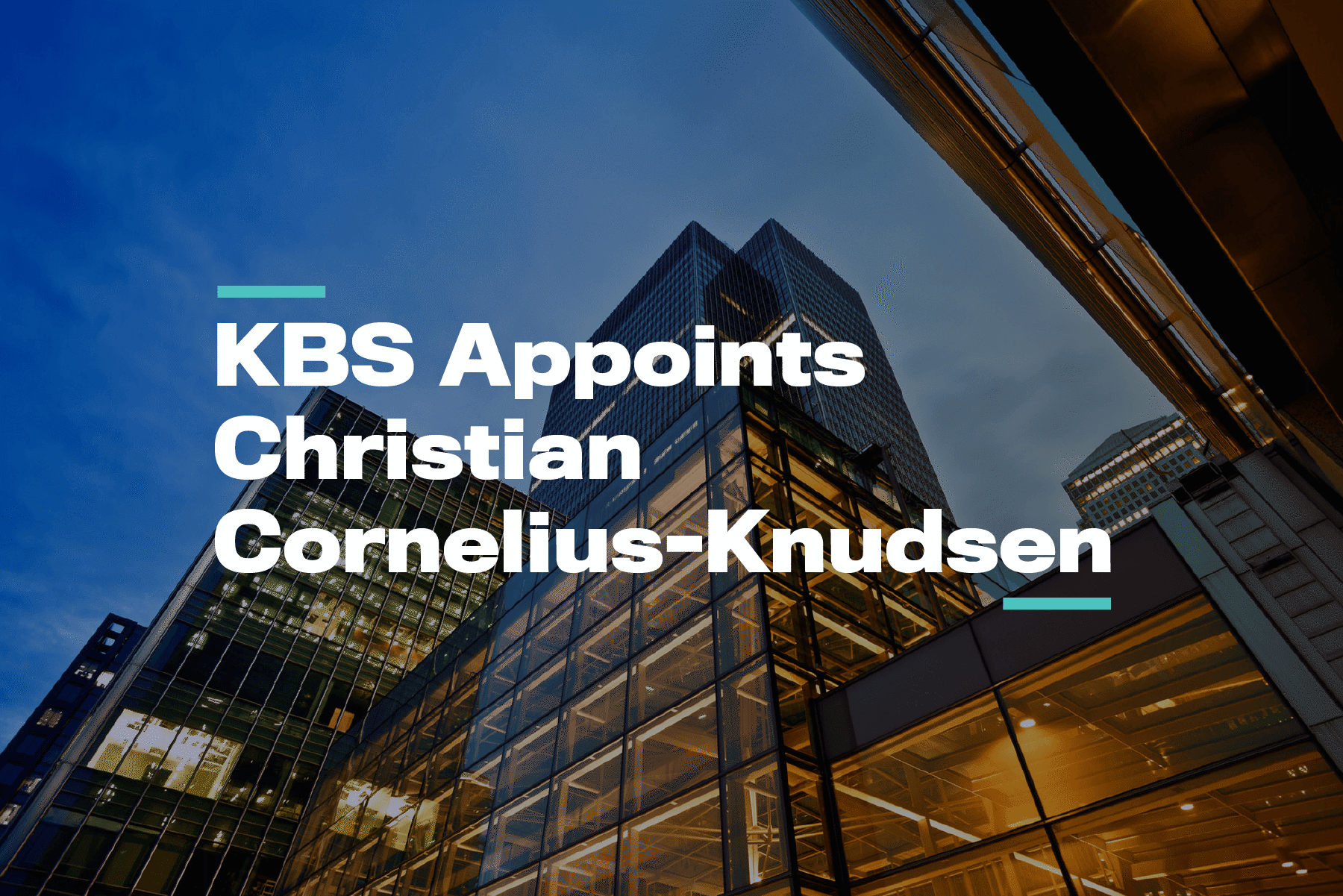 KBS Announces the Appointment of Christian Cornelius-Knudsen as President | KBS